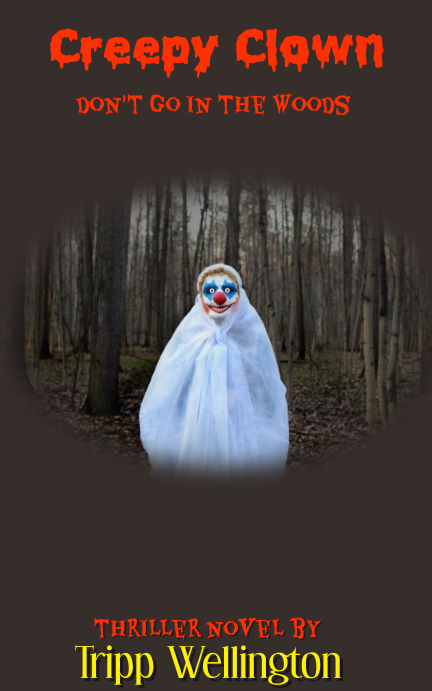 Creepy Clown Woods Spooky Thriller Template Postermywall