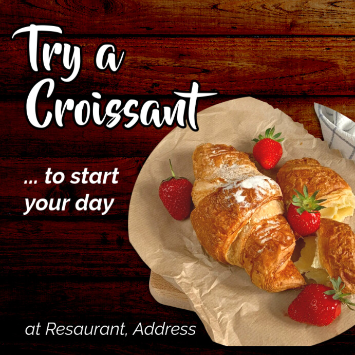 Croissant Template | PosterMyWall