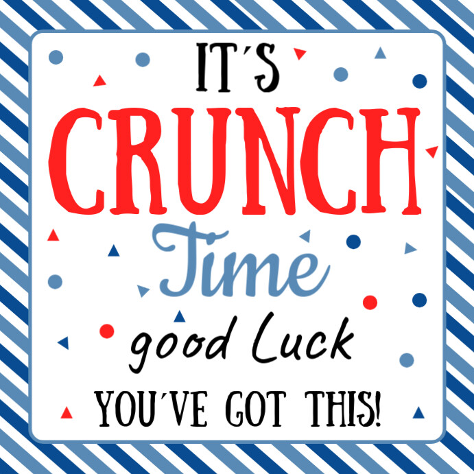 Copy of Crunch Time Printable Sign | PosterMyWall