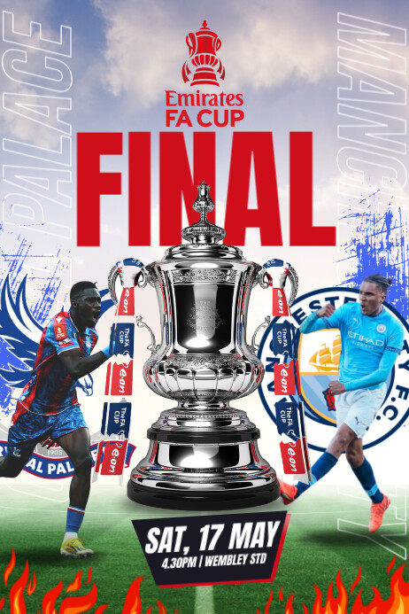 Copy of Crystal Palace vs Manchester City The FA Cup Final | PosterMyWall