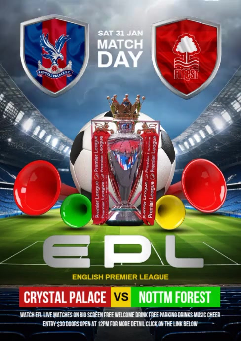 crystal palace vs Nottingham forest Template | PosterMyWall