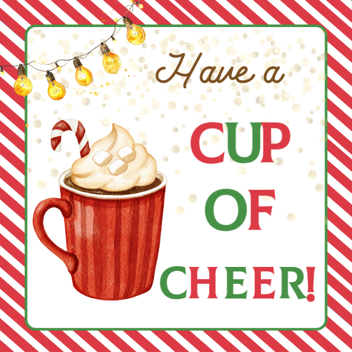 Cup of Cheer Gift Tag Template | PosterMyWall