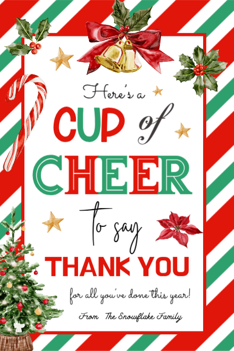 Copy of Cup of Cheer Thank You You've Done This Year Tag | PosterMyWall