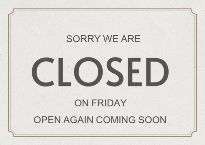 Currently closed back tomorrow Template | PosterMyWall