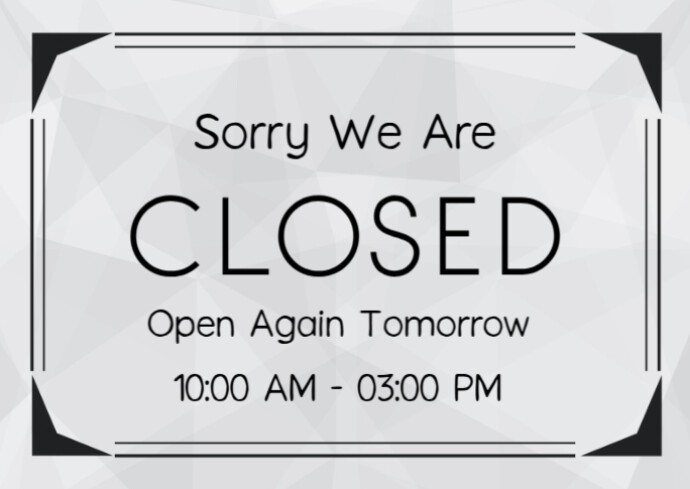 Currently closed back tomorrow Template | PosterMyWall