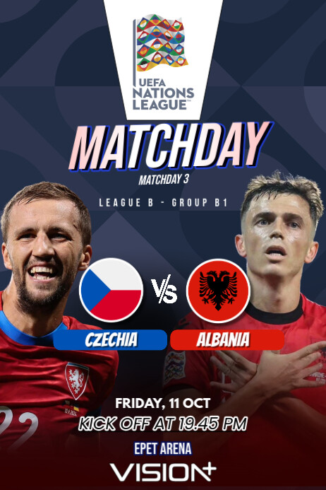 Czechia VS ALBANIA UEFA NATIONS LEAGUE Template | PosterMyWall