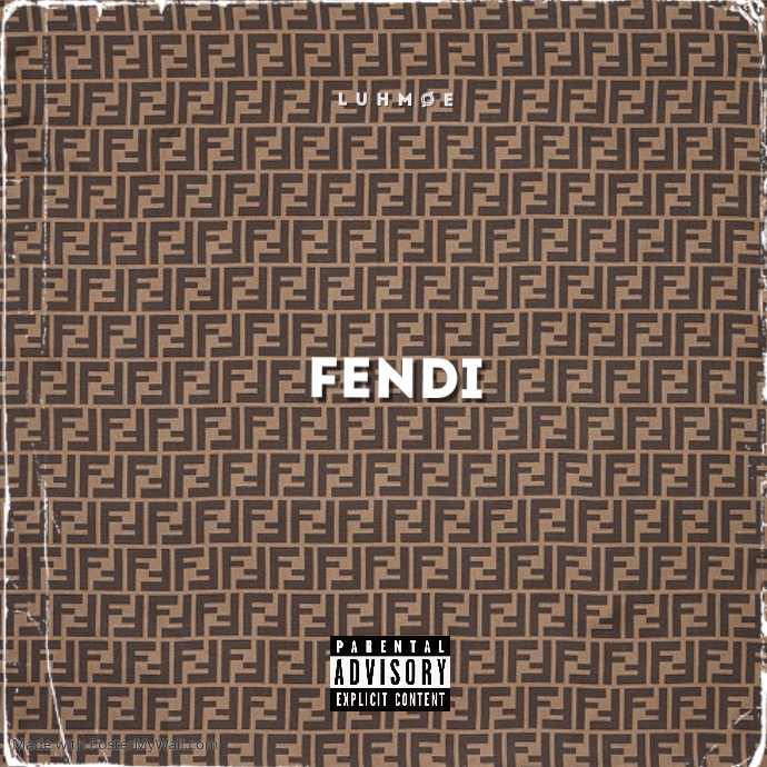 Copy of FENDI Mixtape / EP / Album Cover Art Template | PosterMyWall