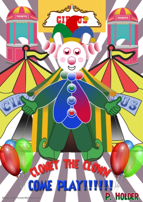 Copy of CLONEY THE CLOWN | PosterMyWall