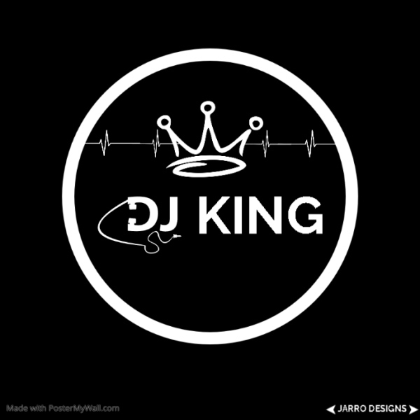 Copy of DJ KING LOGO | PosterMyWall