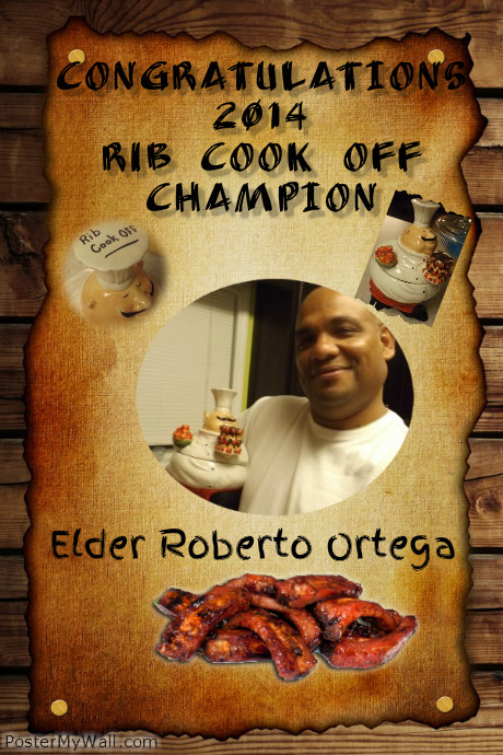 2014 RIB COOK OFF CHAMPION ELDER ROBERTO ORTEGA | PosterMyWall