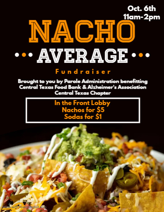 have a nacho nacho day advertisement flyer | PosterMyWall
