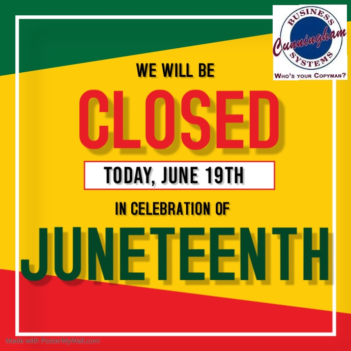 Copy of Juneteenth Closed Noticed Template | PosterMyWall