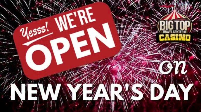 We Are Open New Years Bigtop | PosterMyWall