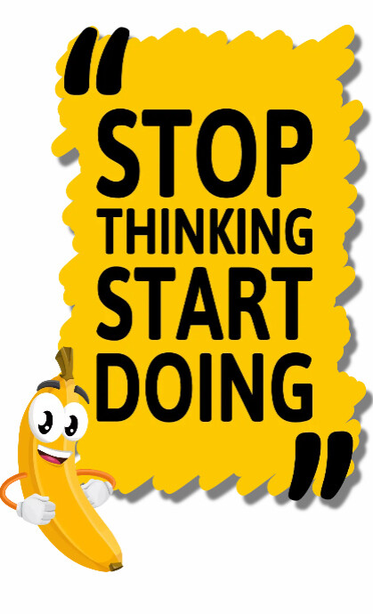Stop thinking poster | PosterMyWall