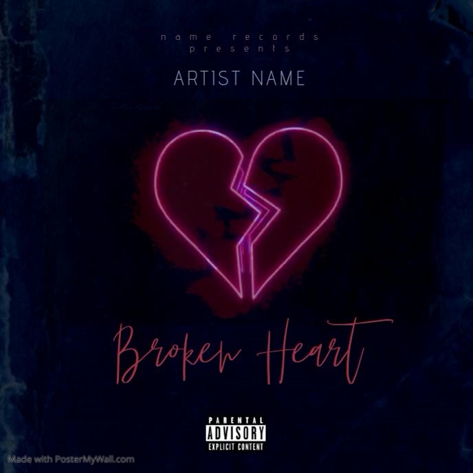 Copy of Broken Heart Mixtape/Album Cover Art Template | PosterMyWall
