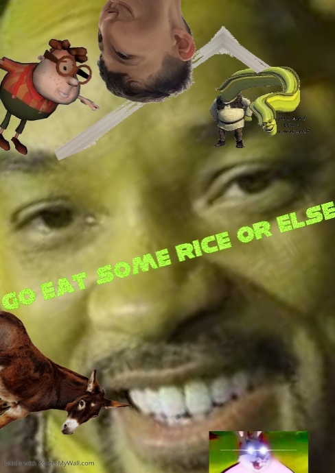 Go eat some rice | PosterMyWall