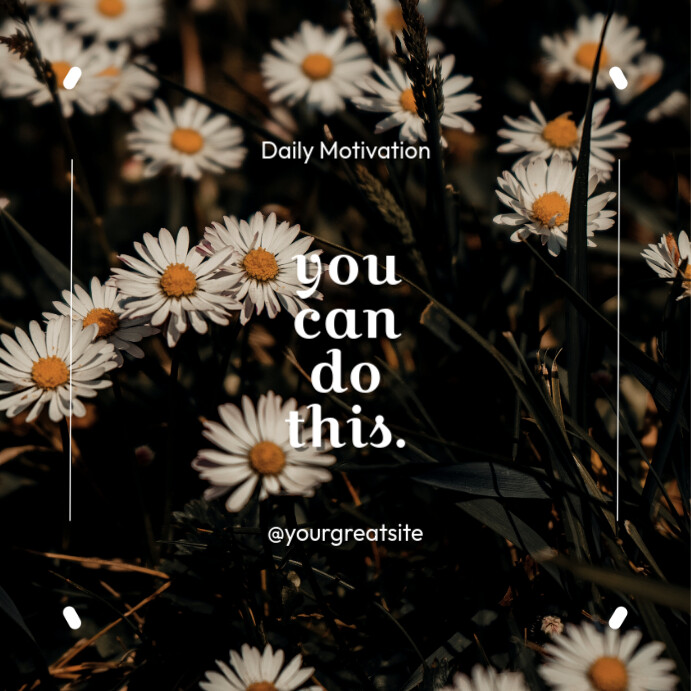 Daily Motivation Template | PosterMyWall