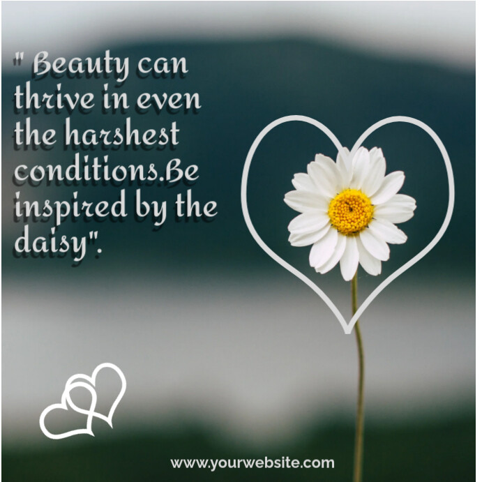 Daisy flower inspirational quote Templat | PosterMyWall