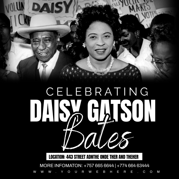 daisy gatson bates Template | PosterMyWall