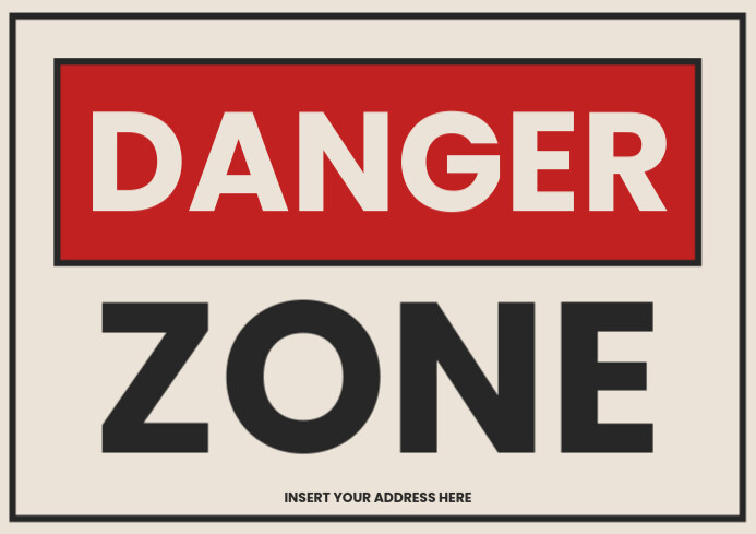 Danger zone template เทมเพลต | PosterMyWall