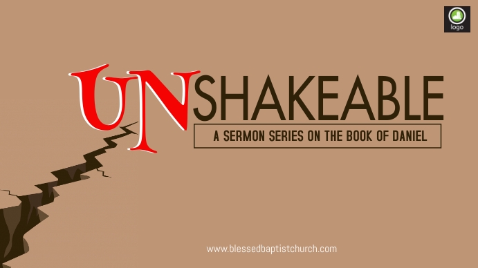 DANIEL sermon series Unshakeable Template | PosterMyWall