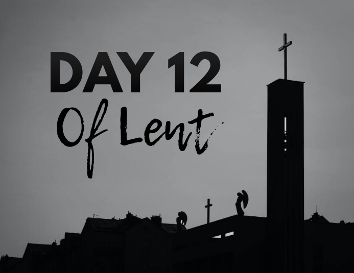 day 12 of lent season 2023 Flyer design Template | PosterMyWall