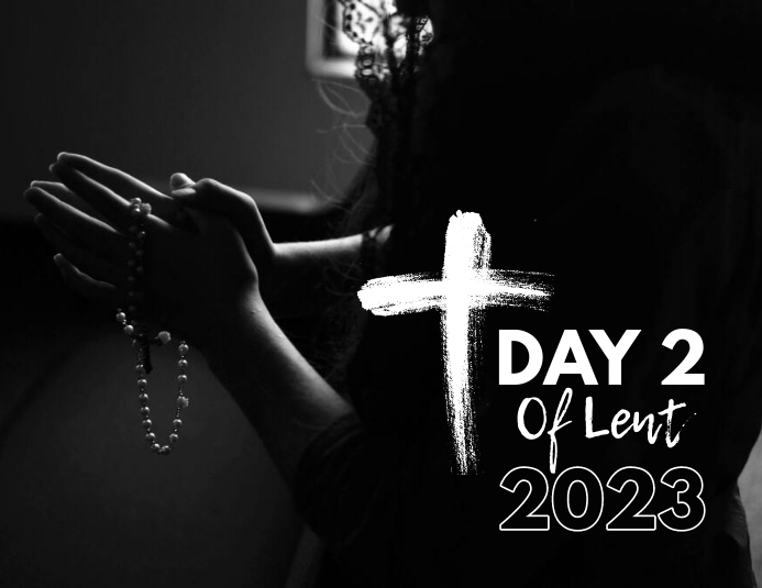 day 2 of lent season 2023 Template | PosterMyWall
