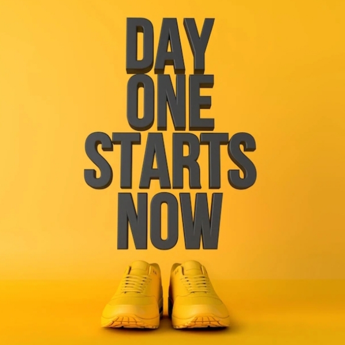 Day one starts now Template | PosterMyWall