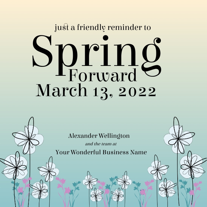 Daylight Savings Spring Forward Instagram Template | PosterMyWall
