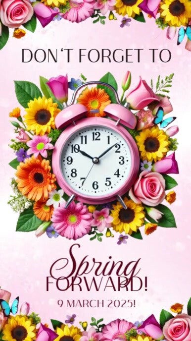 Copy of daylight savings time starts spring template | PosterMyWall
