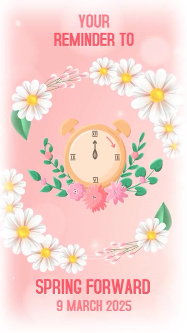 Copy of daylight savings time starts spring template | PosterMyWall