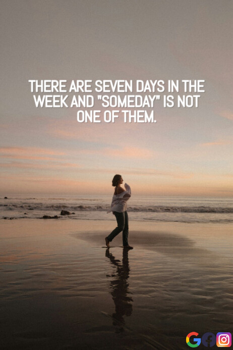 DAYS AND WEEK QUOTE TEMPLATE | PosterMyWall