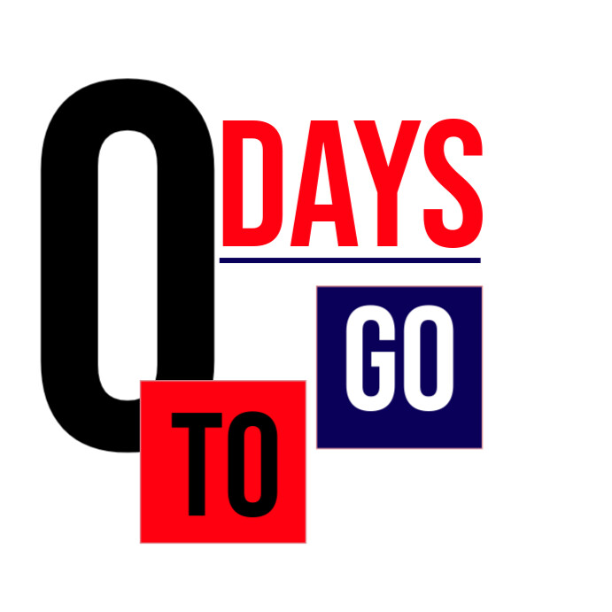 Copy of 0 days left countdown design | PosterMyWall