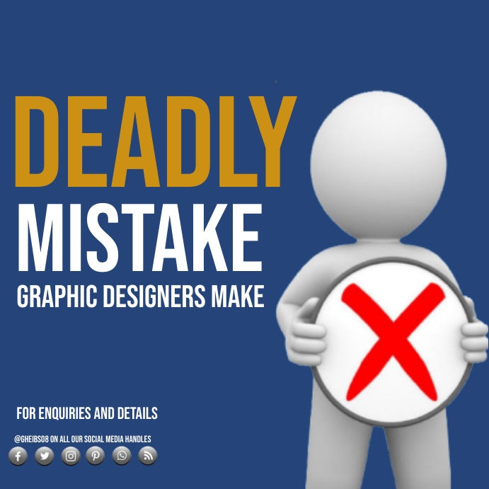 Deadly mistakes graphic designers make design Template | PosterMyWall