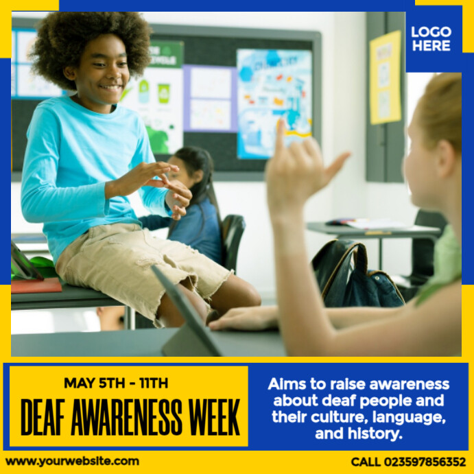 Copy of deaf awareness week | PosterMyWall