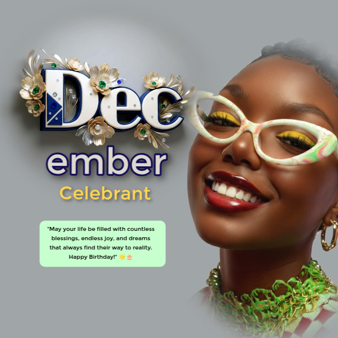 December birthday, birthday, happy birthday, plus one, age with grace ...