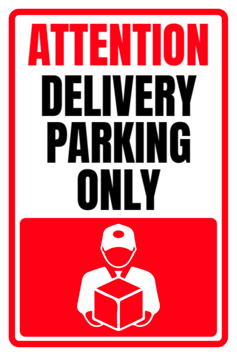 DELIVERY PARKING HERE SIGN POSTER Template | PosterMyWall