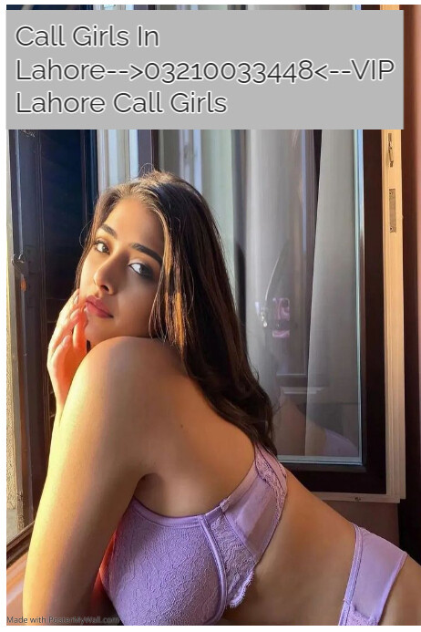 Call Girls In Lahore-->03210033448