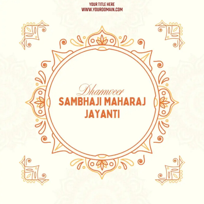 dharmveer Sambhaji Maharaj jayanti Template | PosterMyWall