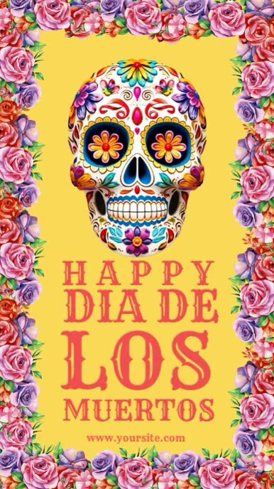 Dia De Los Muertos 9:16 Template | PosterMyWall