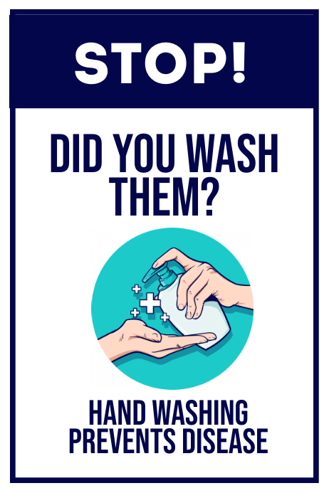 Copy of Did You Wash Them Sign Poster Template | PosterMyWall