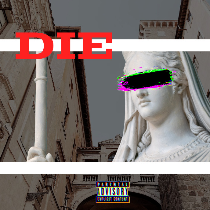 Copy of DIE | PosterMyWall