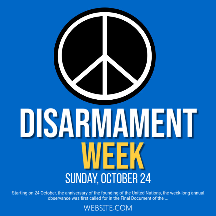 Disarmament Week Template | PosterMyWall