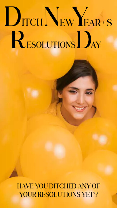 Ditch new year's resolutions day Template | PosterMyWall