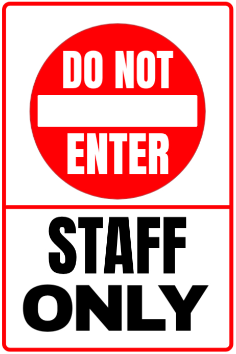 Do Dot Enter Staff Only Editable Signage Template | PosterMyWall