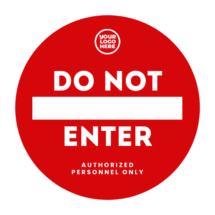 Do not enter authorized personnel only sign Template | PosterMyWall