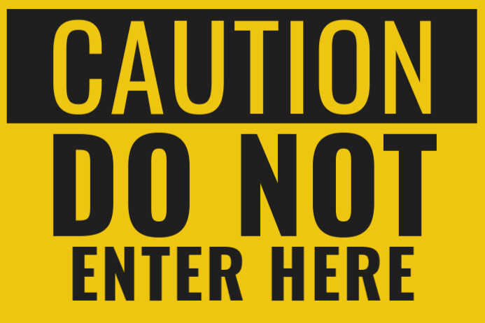 Do Not Enter Template | PosterMyWall