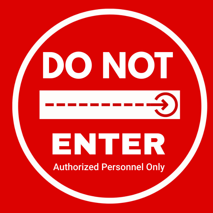 do not enter sign Templat | PosterMyWall