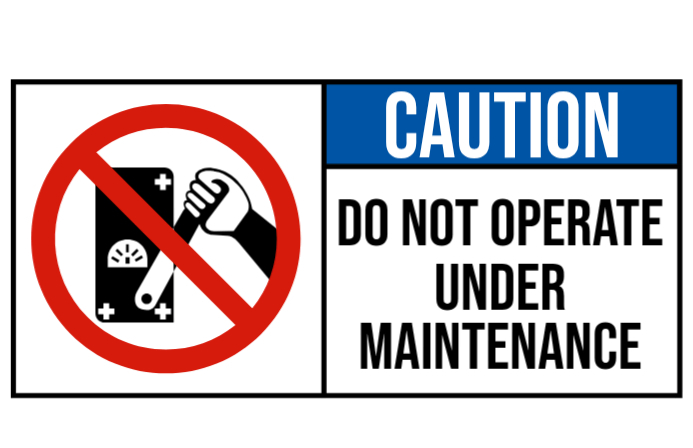 Plantilla de Do Not Operate Under Maintenance Sign | PosterMyWall