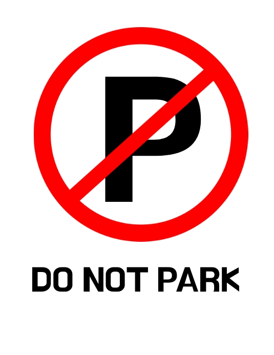 DO NOT PARK Template | PosterMyWall